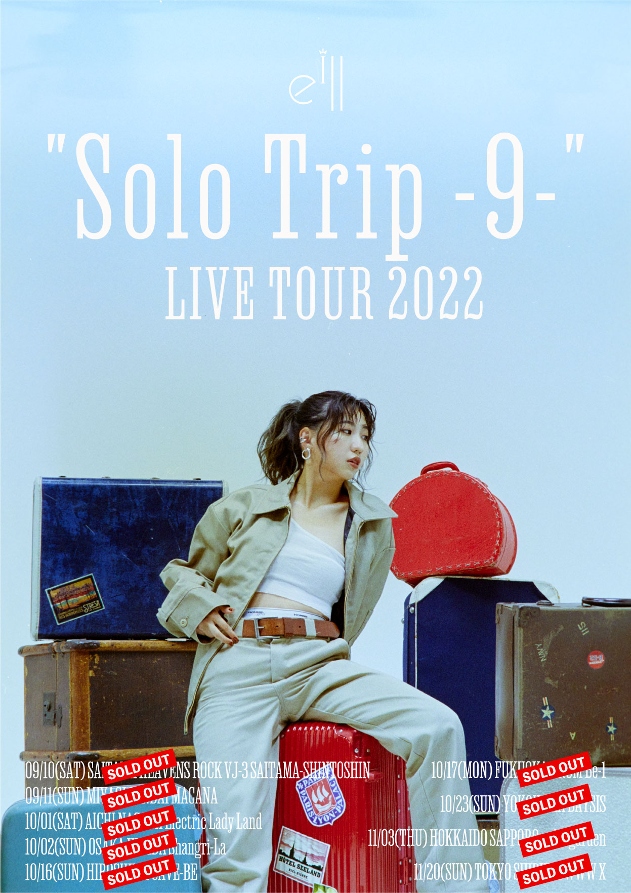 【全公演SOLD OUT】eill “Solo Trip -9-” LIVE TOUR 2022 | eill